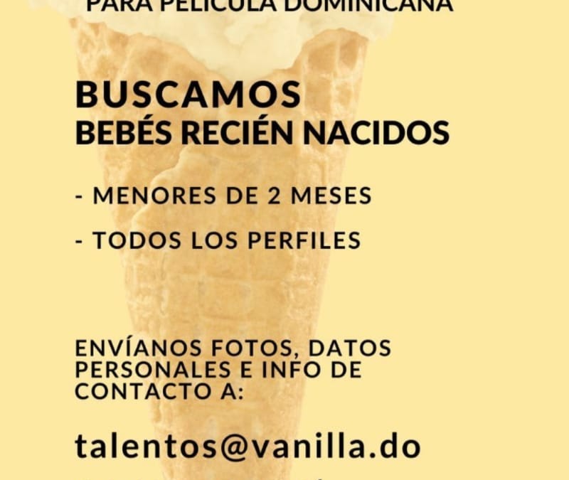CASTING en REP. DOM: Se buscan BEBÉS recién nacidos para PELÍCULA CASTING en REP. DOM: Se buscan BEBÉS recién nacidos para PELÍCULA