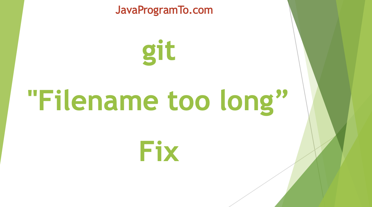 3 Ways To Fix Git Clone Filename Too Long Error In Windows [fixed