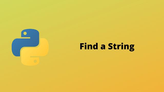 HackerRank Find a string problem solution in python HackerRank Find a string problem solution in python