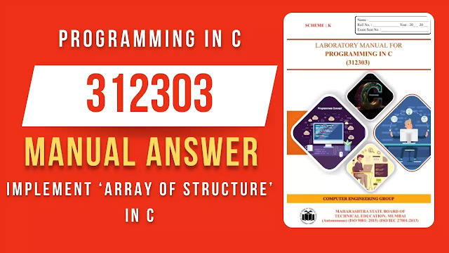 Programming in C 312303 Manual Practical No 20 Implement ‘Array of ... Programming in C 312303 Manual Practical No 20 Implement ‘Array of ...