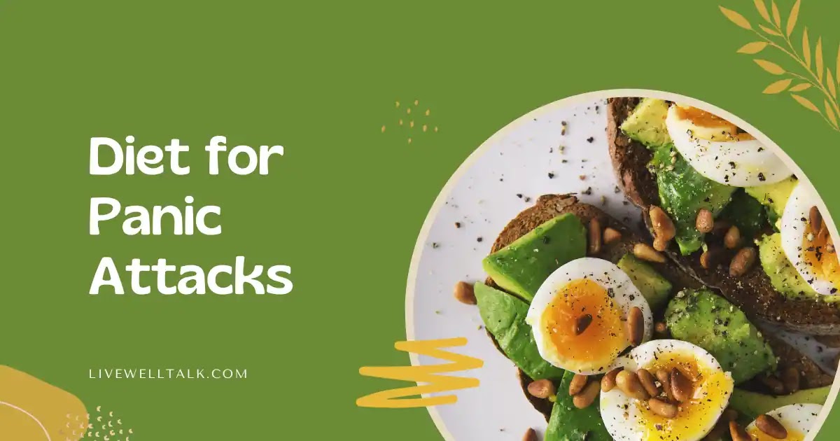 Diet For Panic Attacks What Foods Are Good And What Foods To Avoid