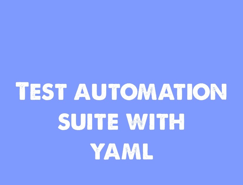 Automaters Full Stack Qa Sdet 📚 Simplify Your Test Suite Configuration With Yaml In Testng 🚀
