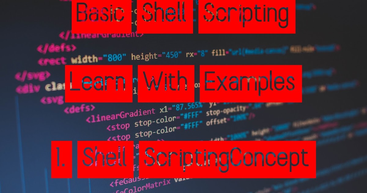 Shell Scripting | Topic Shell Scripting | Topic