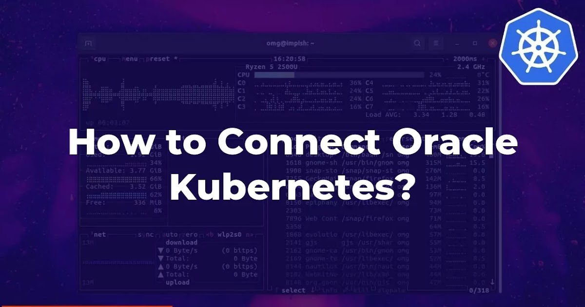 How To Connect Oracle Kubernetes