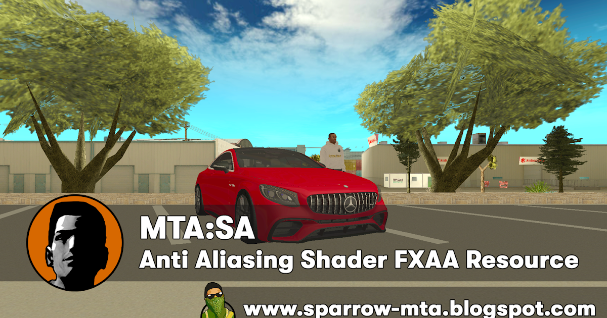 MTA SA Anti Aliasing Shader FXAA Resource MTA SA Anti Aliasing Shader FXAA Resource