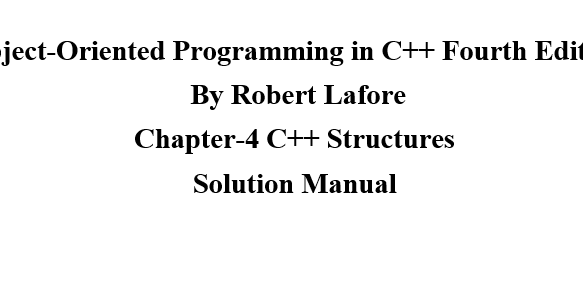 Object Oriented Programming In C Fourth Edition By Robert Lafore Chapter 4 C Structures