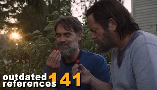 Outdated References: Outdated References 141: Still Loving Last of Us! Outdated References: Outdated References 141: Still Loving Last of Us!
