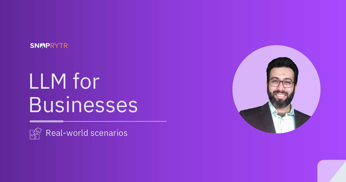Real-World Insights: Unlocking Business Potential with Large Language ... Real-World Insights: Unlocking Business Potential with Large Language ...