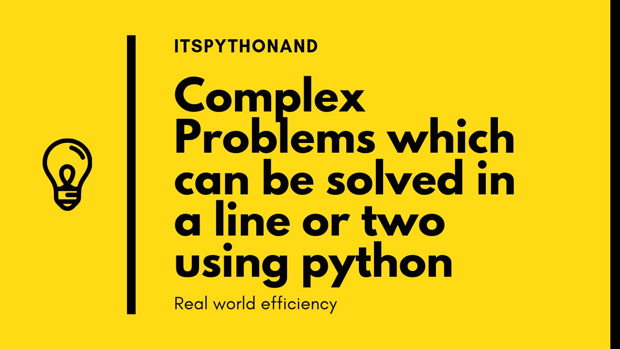 Complex Problems which can be solved in a line or two using python