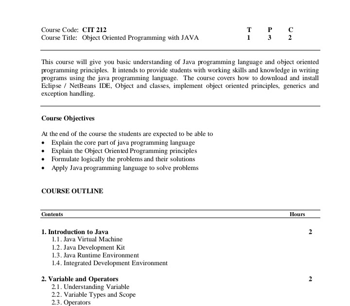 CIT 212 Object Oriented Programming with Java Course outline 2nd year CIT 212 Object Oriented Programming with Java Course outline 2nd year