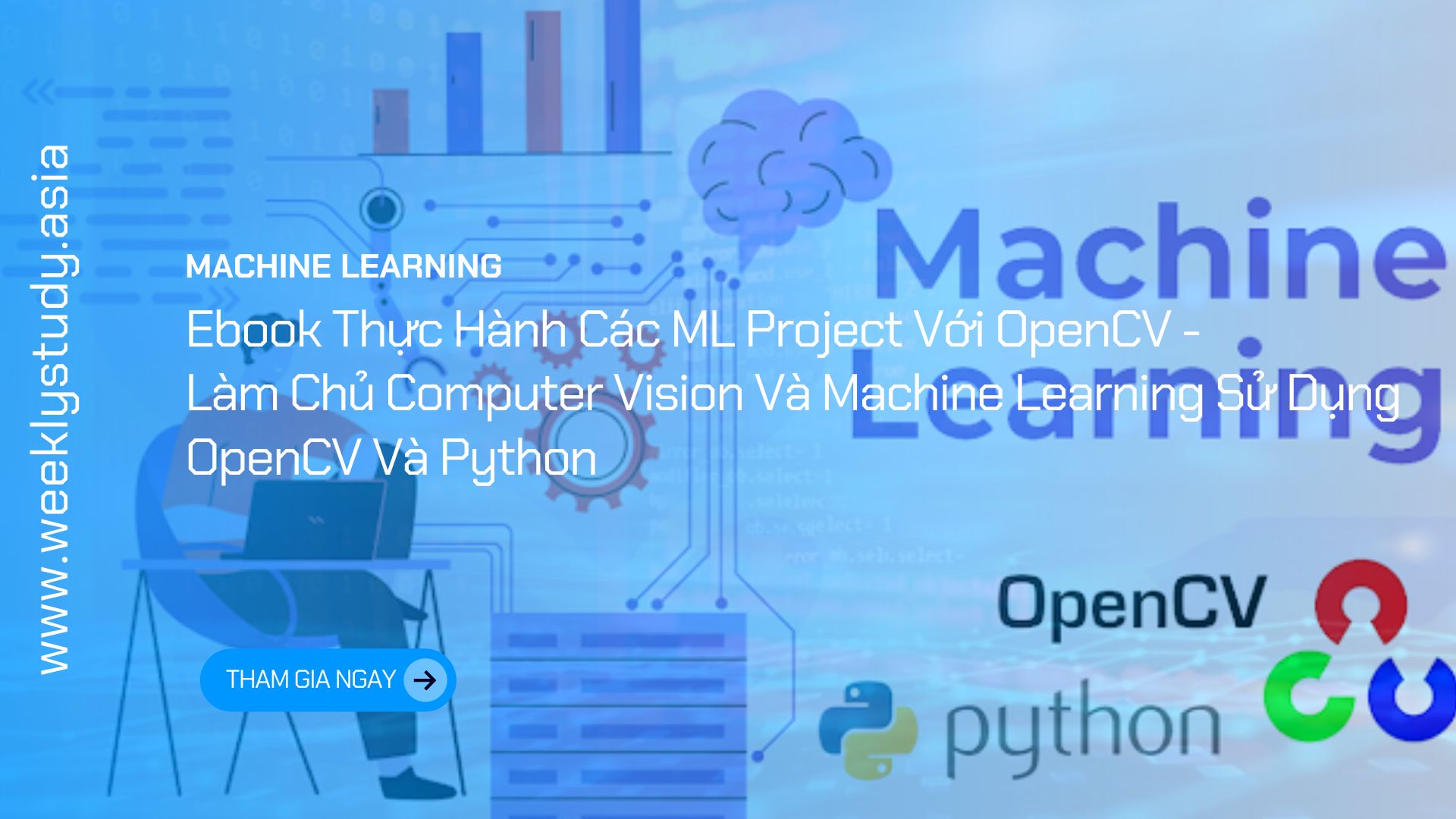 Ebook Thực Hành Các ML Project Với OpenCV - Làm Chủ Computer Vision Và Machine Learning Sử Dụng ...