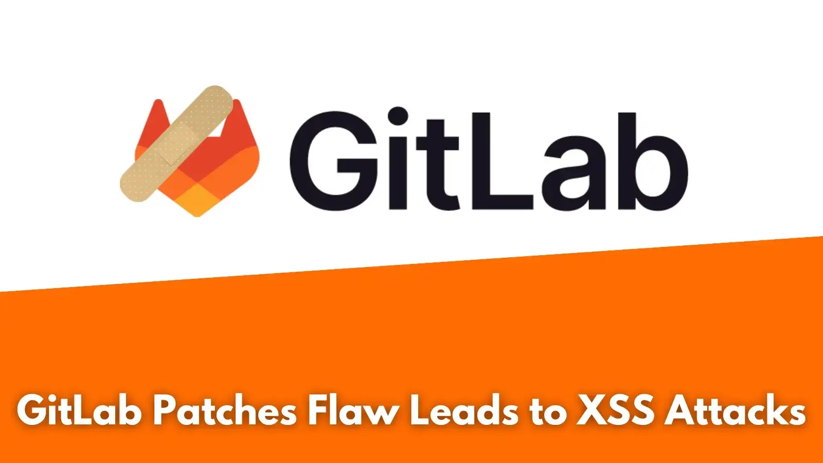 GitLab Patches HTML Injection Flaw Leads to XSS Attacks GitLab Patches HTML Injection Flaw Leads to XSS Attacks