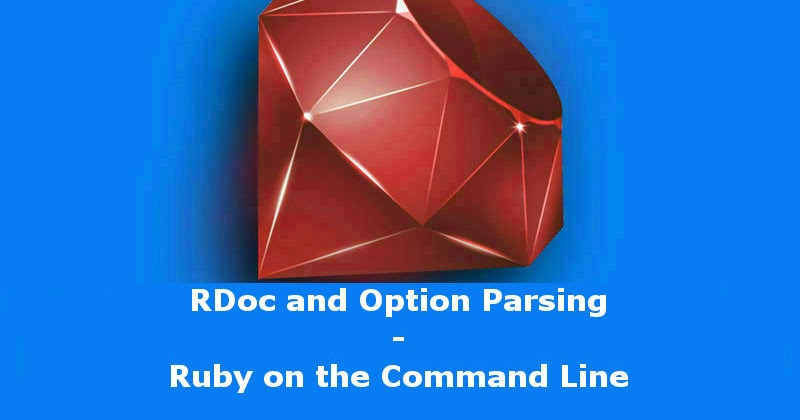 Oi Amigo: RDoc and Option Parsing - Ruby on the Command Line Oi Amigo: RDoc and Option Parsing - Ruby on the Command Line